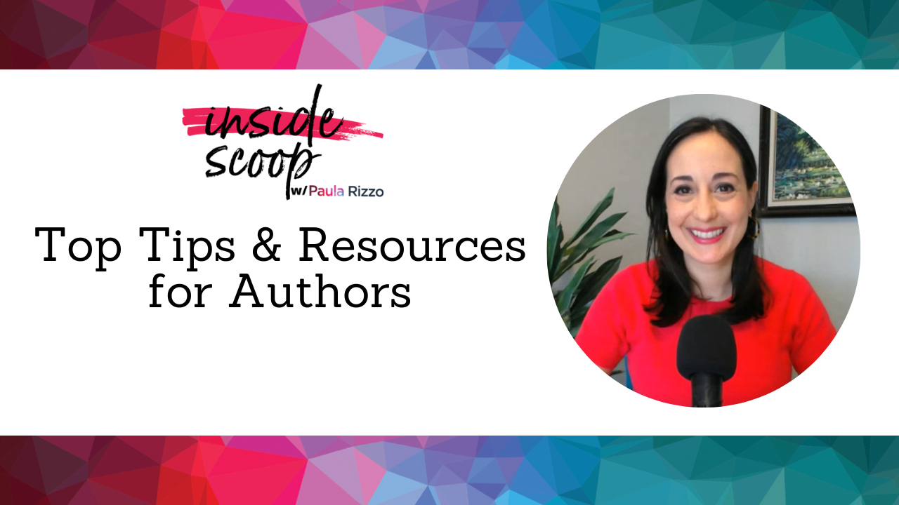 Top Tips & Resources for Authors | Paula Rizzo - Media Strategist ...